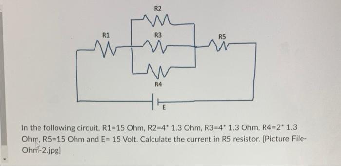 Solved R1 R2 m R3 L R4 R5 In the following circuit, R1=15 | Chegg.com