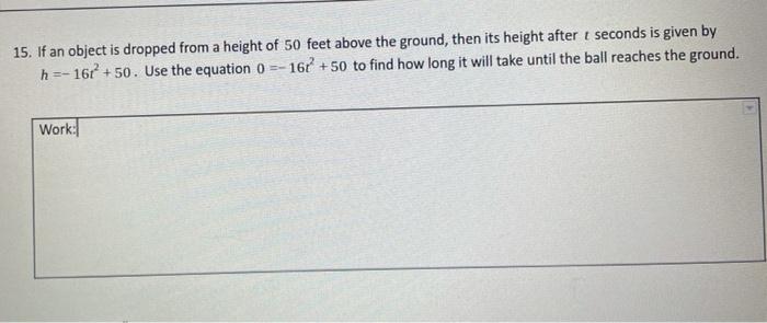 Solved 15. If an object is dropped from a height of 50 feet | Chegg.com