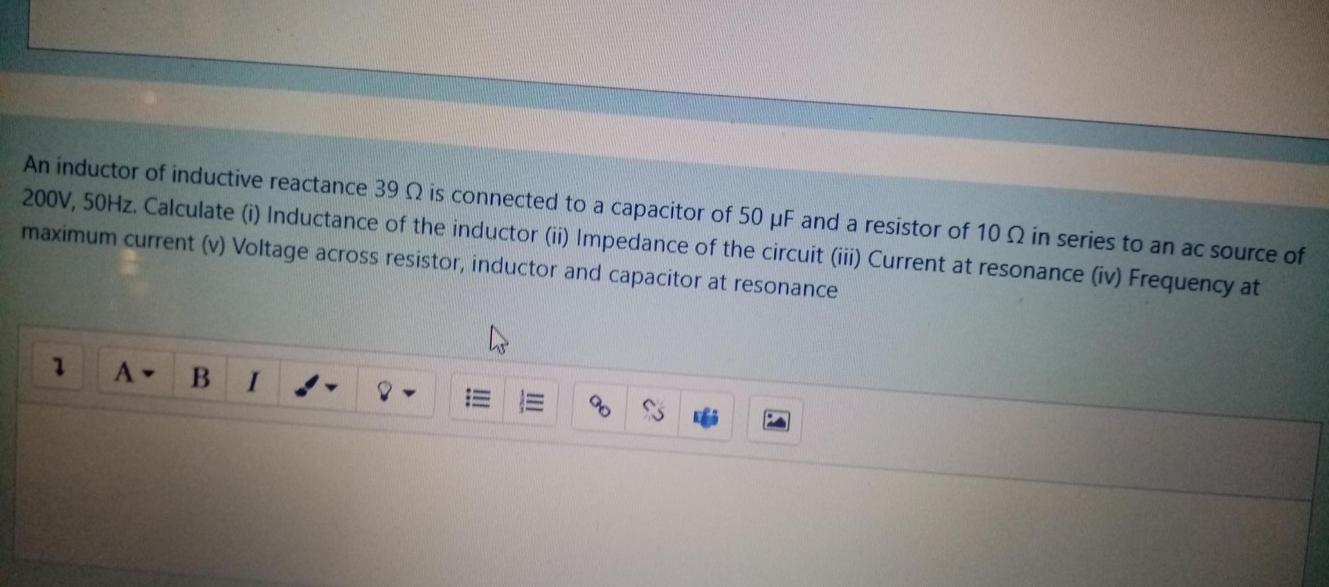 Solved An Inductor Of Inductive Reactance 39 Q Is Connected