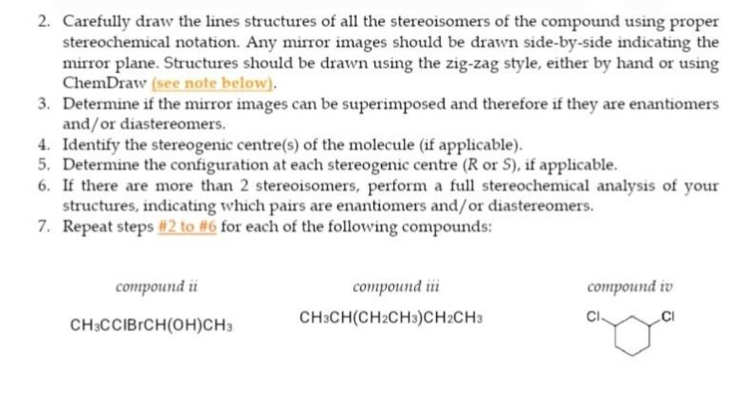 Solved 2. Carefully draw the lines structures of all the | Chegg.com