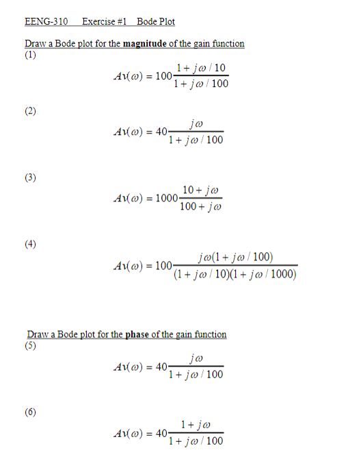 Solved EENG-310 ﻿Exercise #1 ﻿Bode PlotDraw a Bode plot for | Chegg.com