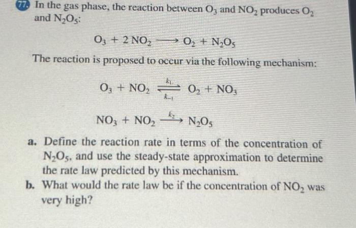Solved In the gas phase, the reaction between O3 and NO2 | Chegg.com