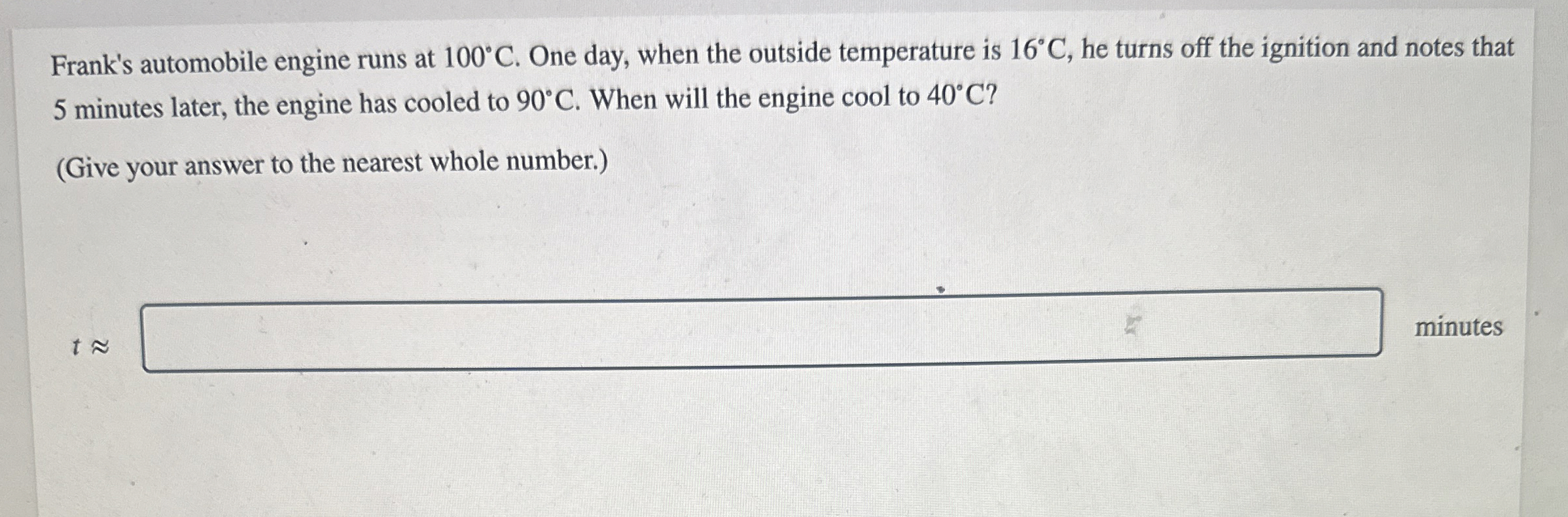 Solved Frank's automobile engine runs at 100°C. ﻿One day, | Chegg.com