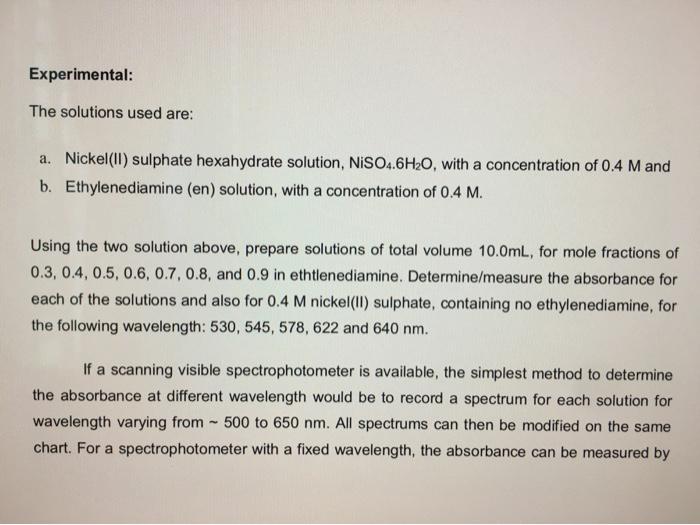 Experimental: The solutions used are: a. Nickel(II) | Chegg.com