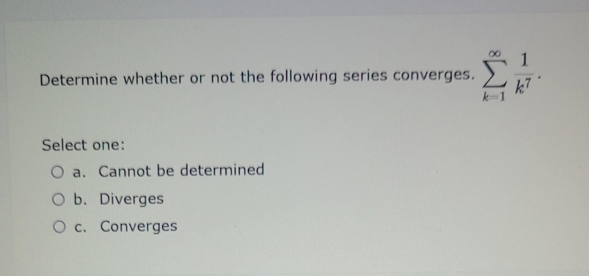 Solved Determine whether or not the following series | Chegg.com