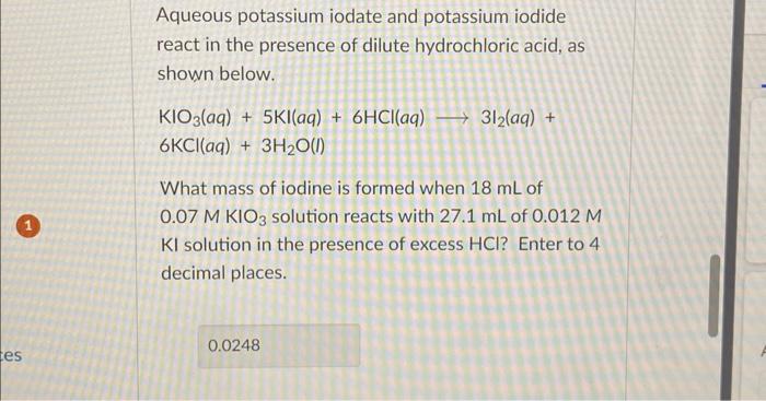 Solved Aqueous potassium iodate and potassium iodide react | Chegg.com