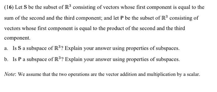 Solved (16) Let S be the subset of R3 consisting of vectors | Chegg.com