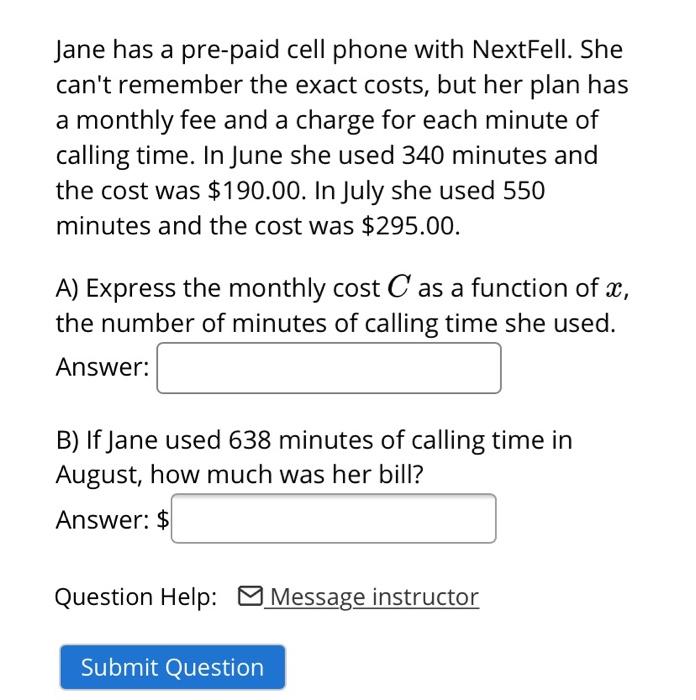Solved Jane has a pre-paid cell phone with NextFell. She | Chegg.com