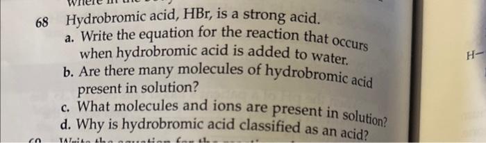 Solved 68 Hydrobromic acid, HBr, is a strong acid. a. Write | Chegg.com