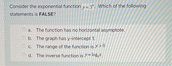 Solved Consider the exponential function y=3x. Which of the | Chegg.com