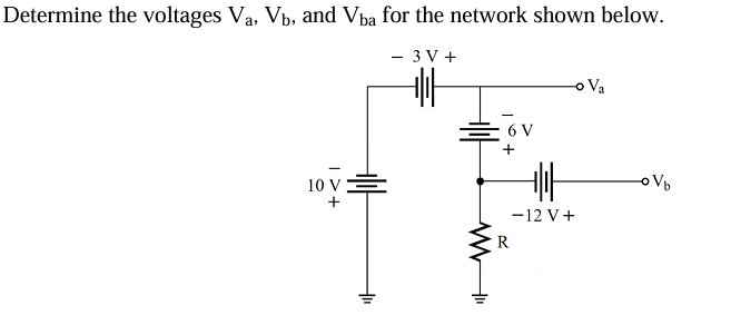 Solved Determine the voltages Va, ﻿Vb, ﻿and Vba for the | Chegg.com