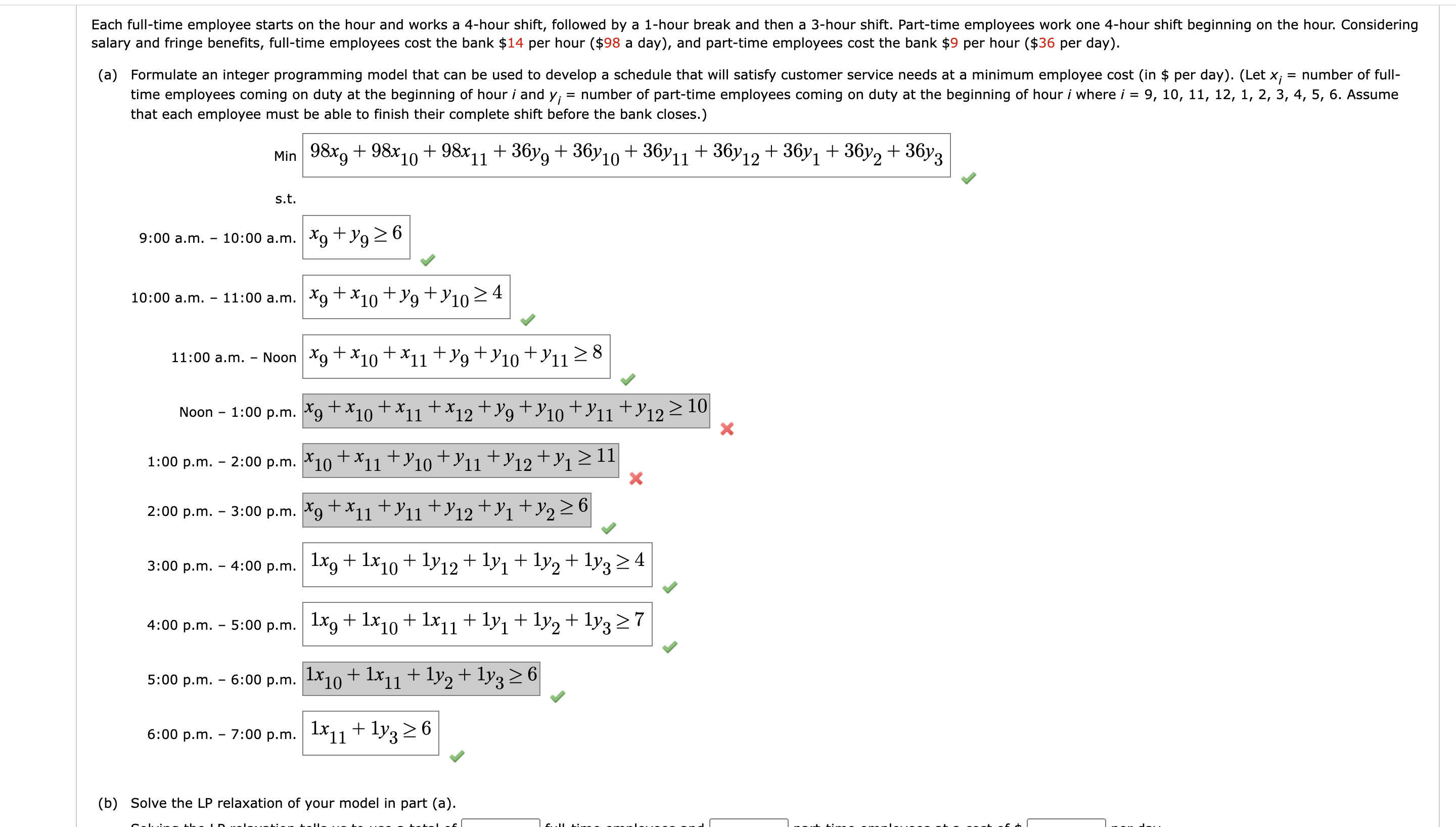 Solved (b) ﻿Solve the LP ﻿relaxation of ﻿your model in ﻿part | Chegg.com