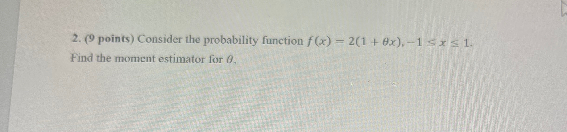 Solved (9 ﻿points) ﻿Consider the probability function | Chegg.com