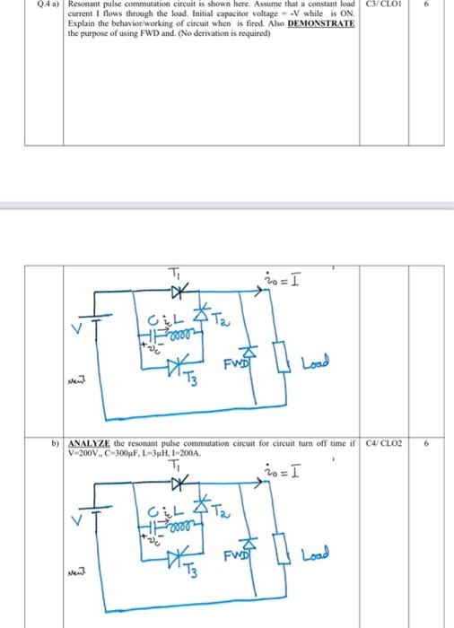 Solved C3/CLOI 6 Q.4 a) Resonant pulse commutation circuit | Chegg.com