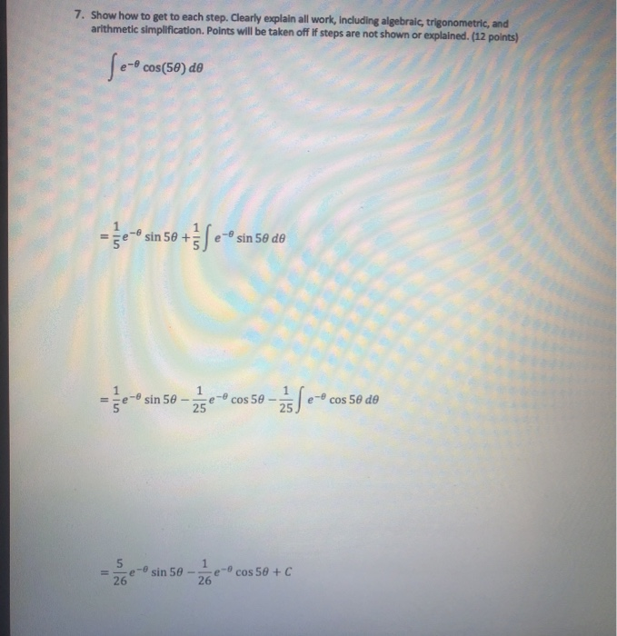 Solved 7. Show how to get to each step. Clearly explain all | Chegg.com