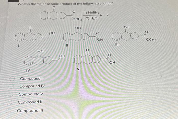 Solved What is the major organic product of the following | Chegg.com