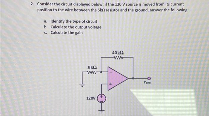 Solved 2. Consider the circuit displayed below; if the 120 V | Chegg.com