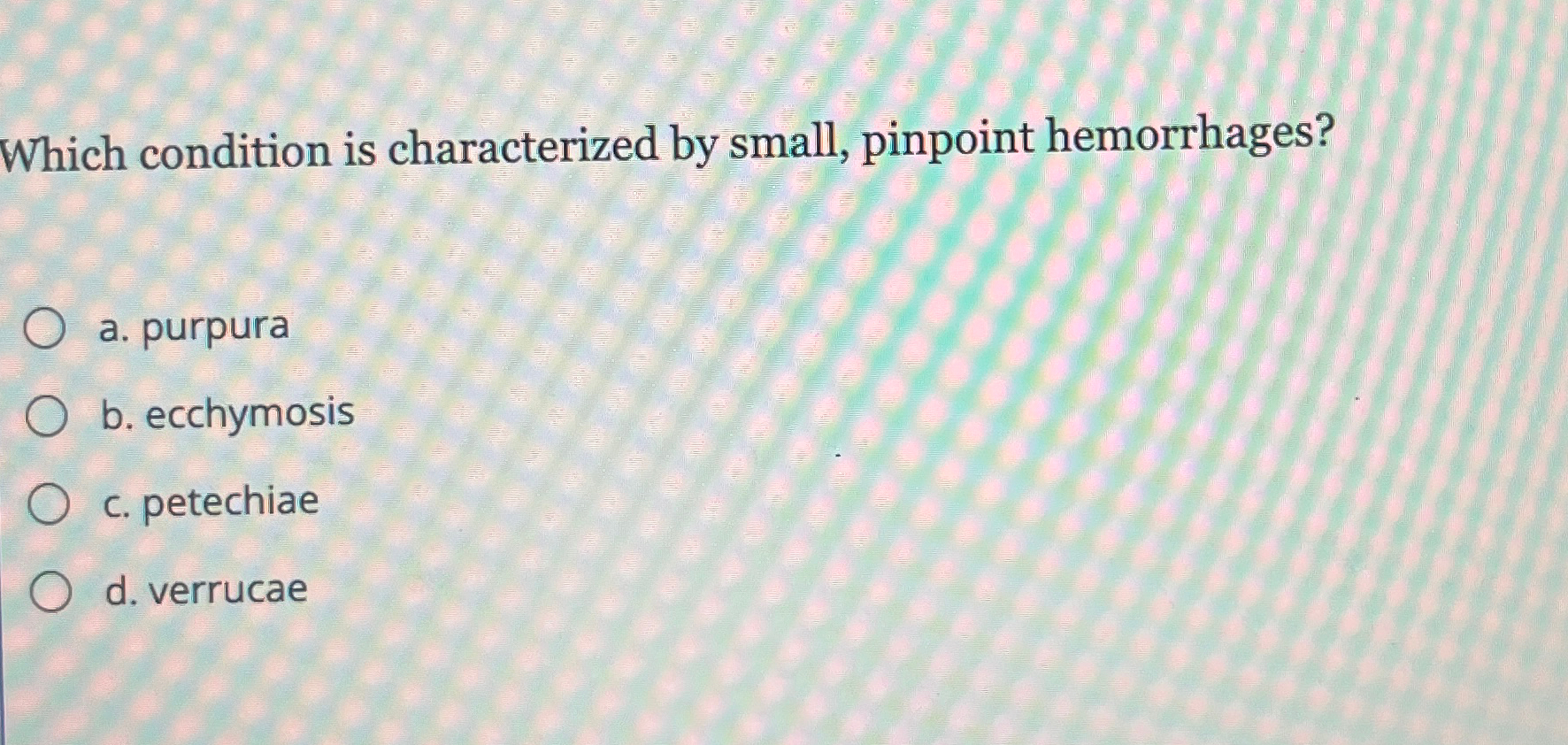 Solved Which condition is characterized by small, pinpoint | Chegg.com