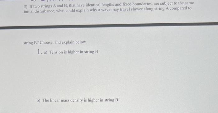 Solved 3) If two strings A and B, that have identical | Chegg.com