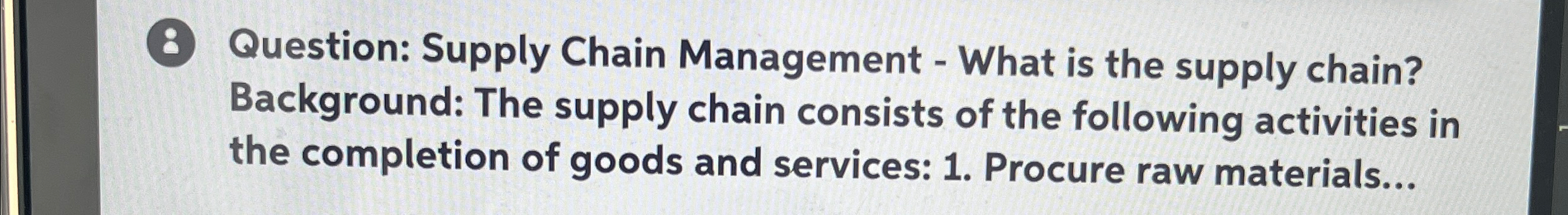 Solved 8 ﻿Question: Supply Chain Management - ﻿What is the | Chegg.com