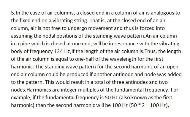Solved 5. In the case of air columns, a closed end in a | Chegg.com