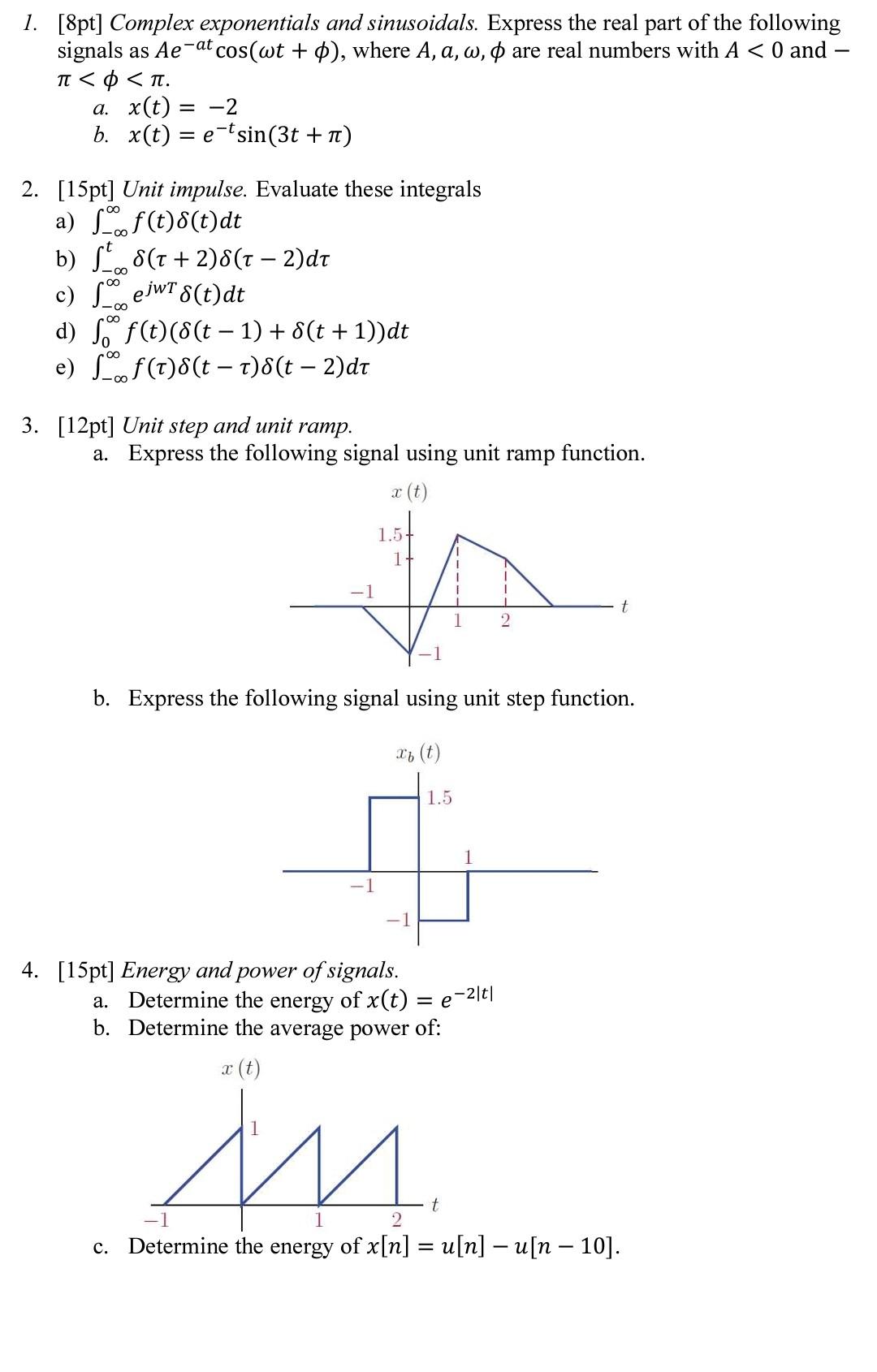 Solved 1. [8pt] Complex exponentials and sinusoidals. | Chegg.com