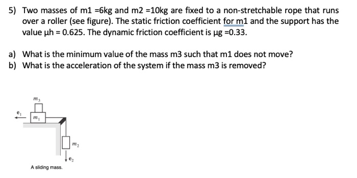 Solved 5) Two masses of m1 =6kg and m2 =10kg are fixed to a | Chegg.com