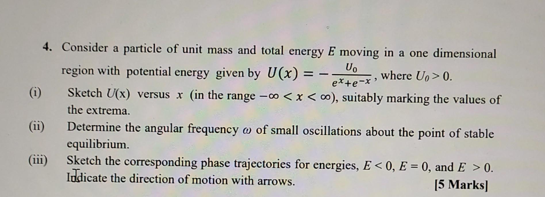 Solved 4. Consider a particle of unit mass and total energy | Chegg.com
