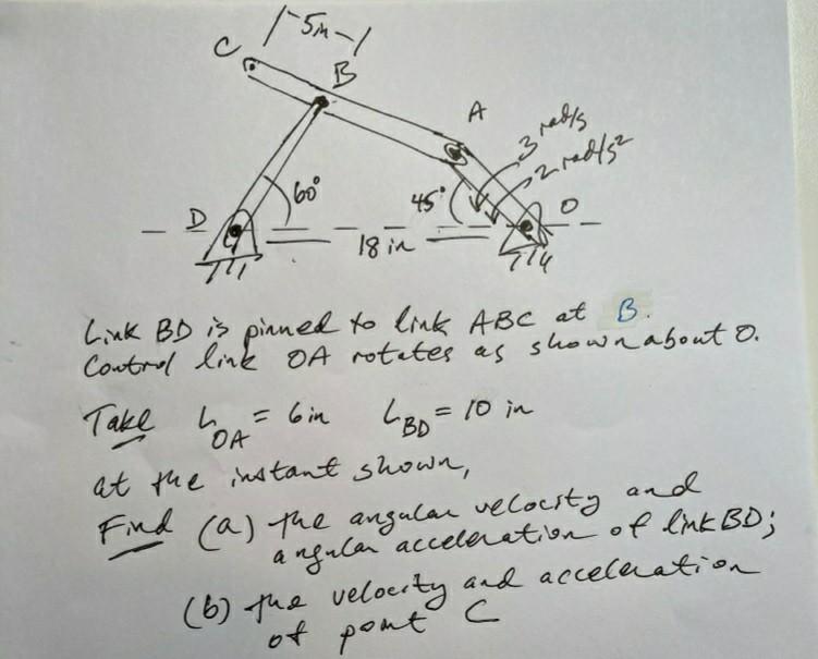 Solved Isiny A 160° 18 in OA Link BD is pinned to link ABC | Chegg.com