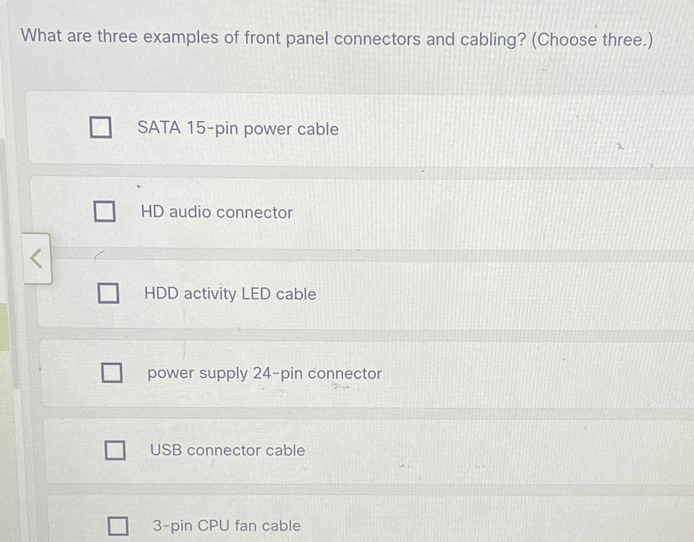 Solved What are three examples of front panel connectors and | Chegg.com