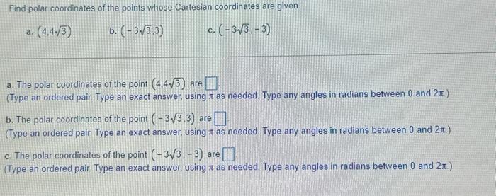 Solved Find polar coordinates of the points whose Cartesian | Chegg.com