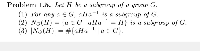 Solved Problem 17.6 (20). Let H be a proper subgroup of a | Chegg.com