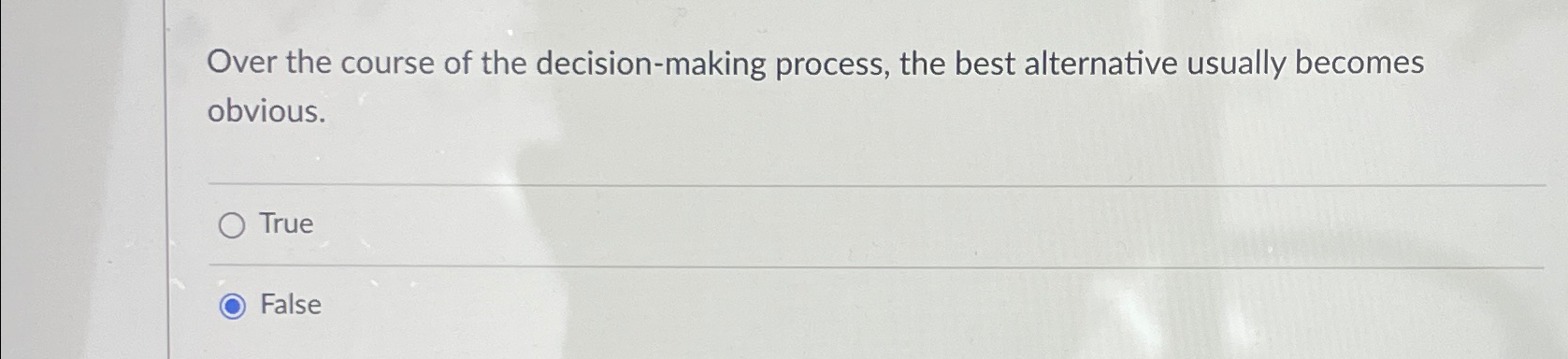 Solved Over the course of the decision-making process, the | Chegg.com