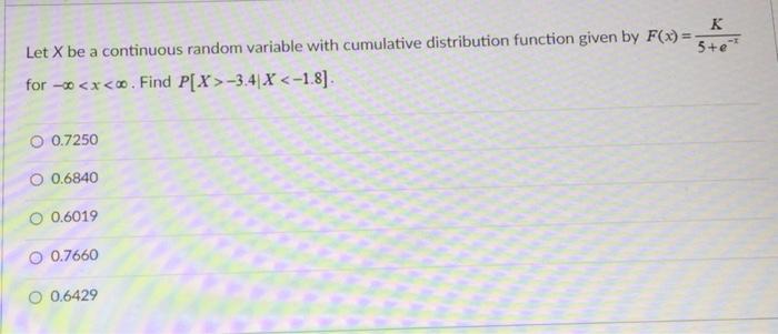 Solved Let X be a continuous random variable with cumulative | Chegg.com