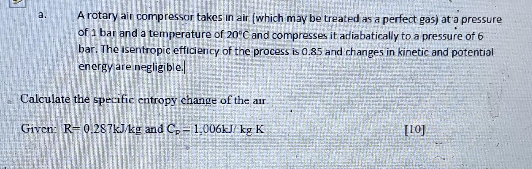 Solved a. A rotary air compressor takes in air (which may be | Chegg.com Solved a. A rotary air compressor takes in air (which may be | Chegg.com