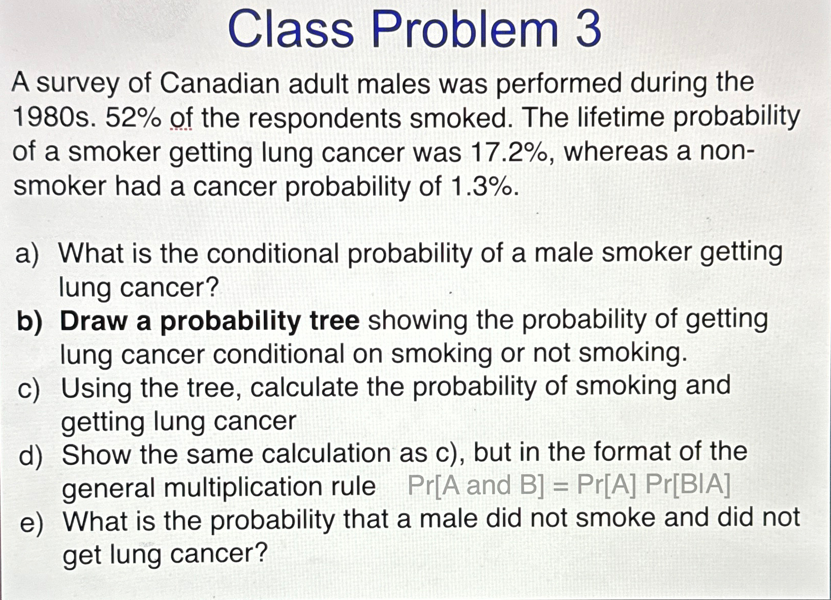 Solved Class Problem 3A survey of Canadian adult males was | Chegg.com