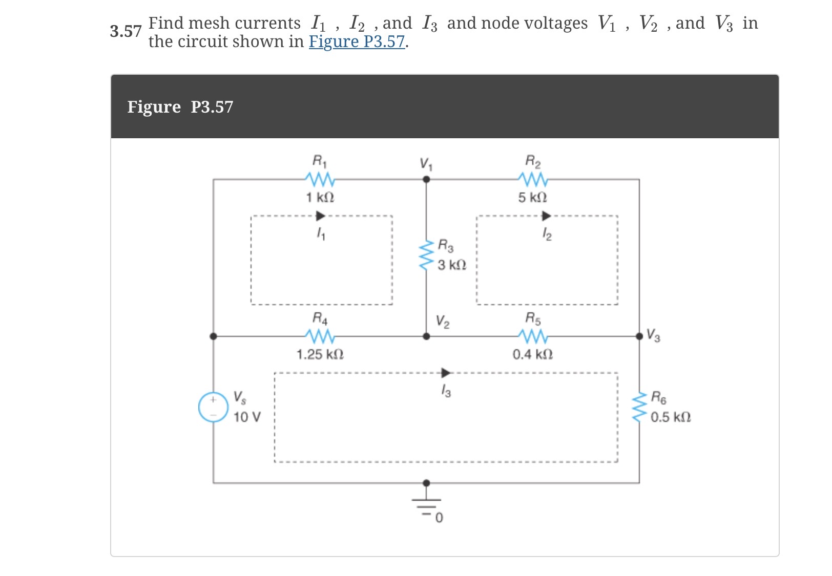 Solved 3.57Find mesh currents I1,I2, ﻿and I3 ﻿and node | Chegg.com