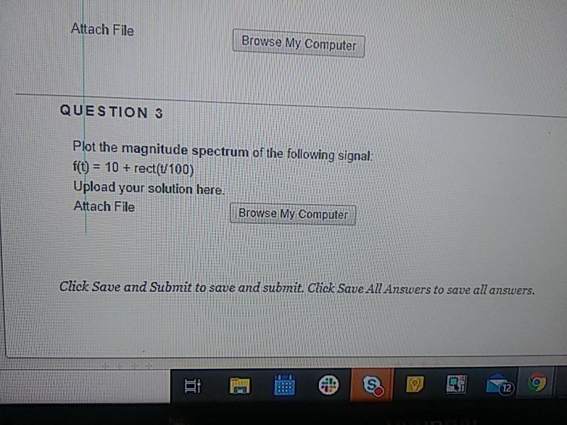Solved Attach File Browse My Computer QUESTION 3 Plot the | Chegg.com
