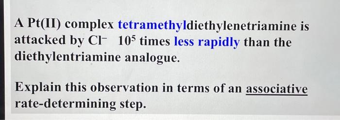 Solved A Pt(II) complex tetramethyldiethylenetriamine is | Chegg.com
