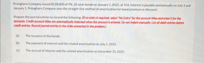Solved Pronghorn Company issued $528,000 of 9%,20 year bonds | Chegg.com