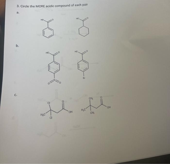 Solved 3. Circle the MORE acidic compound of each pair a. b. | Chegg.com