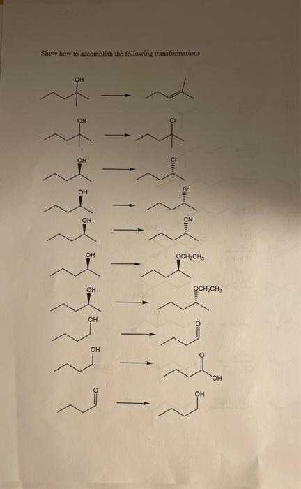 Solved Show how to accomplich the following transformations | Chegg.com