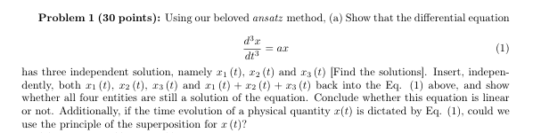 Solved Problem 1 (30 ﻿points): Using our beloved ansatz | Chegg.com