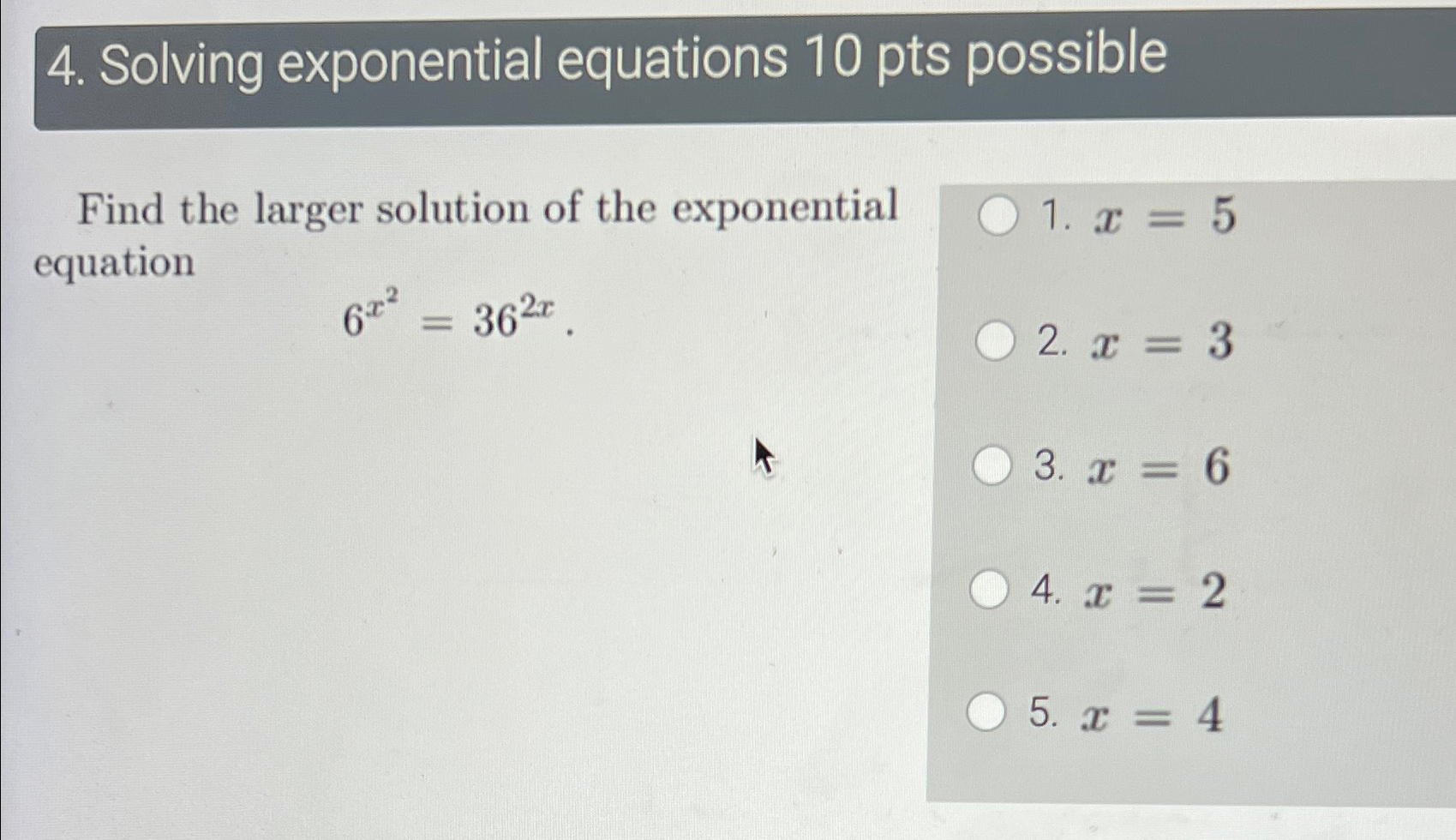 Solved Solving exponential equations 10 ﻿pts possibleFind | Chegg.com