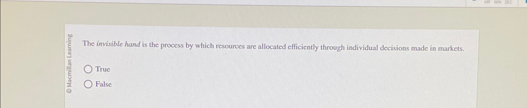 Solved The invisible hand is the process by which resources | Chegg.com