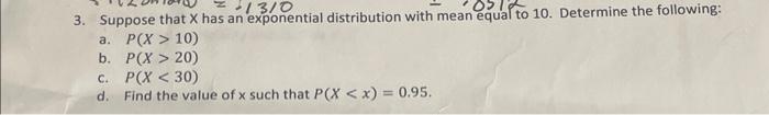 Solved 3. Suppose that X has an exponential distribution | Chegg.com