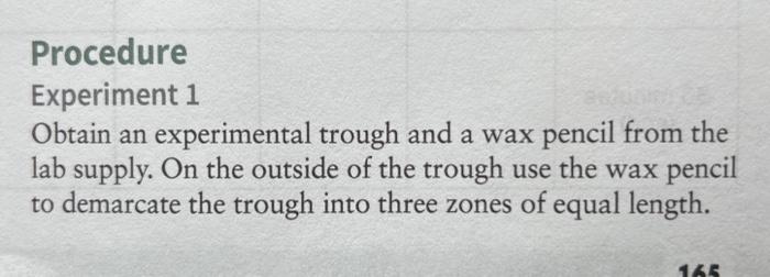 Procedure Experiment 1 Obtain an experimental trough | Chegg.com