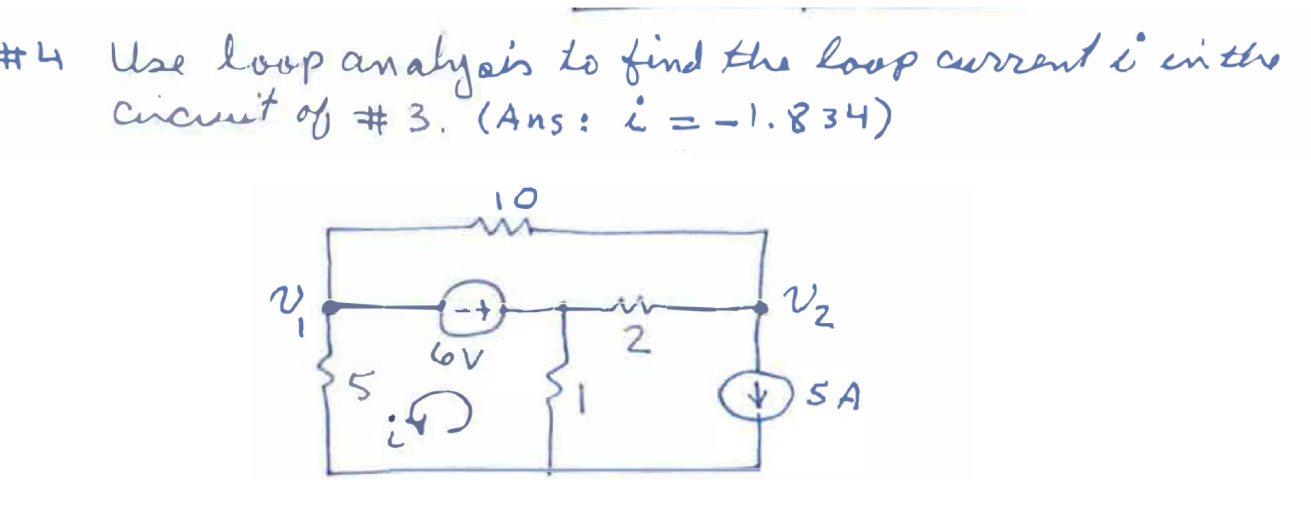 Solved #4 ﻿Use loop analyois to find the loop aurrent i | Chegg.com
