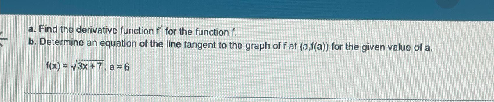 Solved a. ﻿Find the derivative function f' ﻿for the function | Chegg.com
