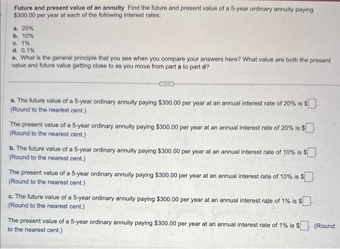 Solved Future And Present Value Of An Annuity Find The